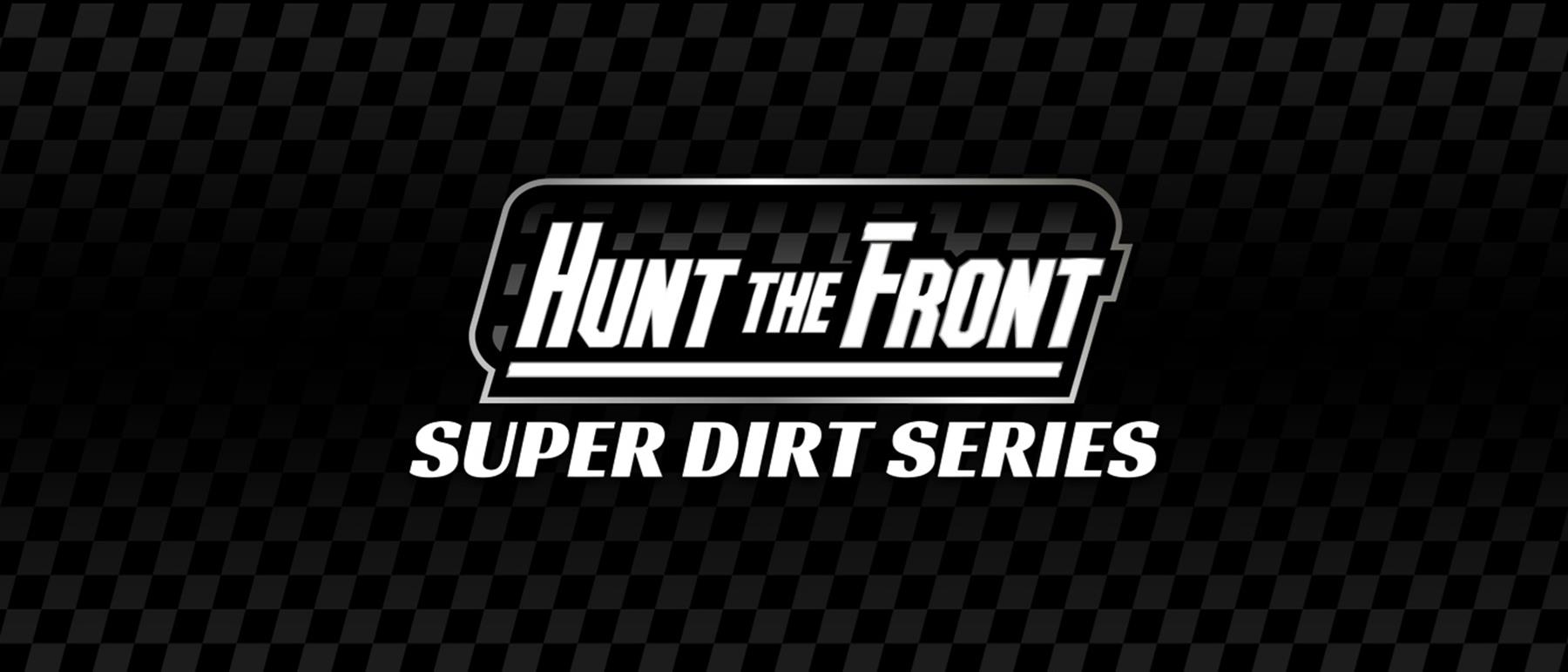 Hunt The Front Super Dirt Series on MyRacePass