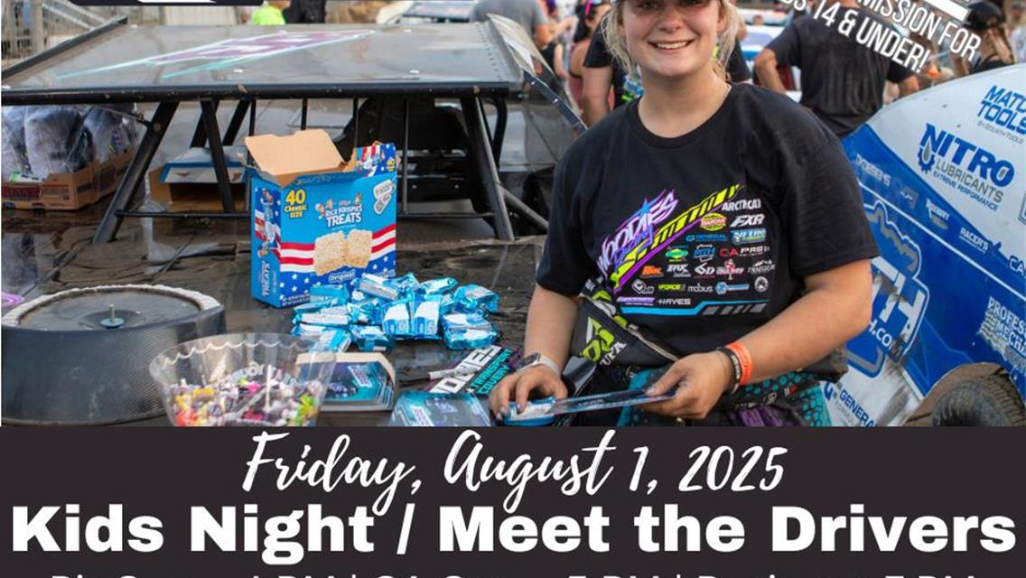 Meet the Drivers + Kids Night on August 1st